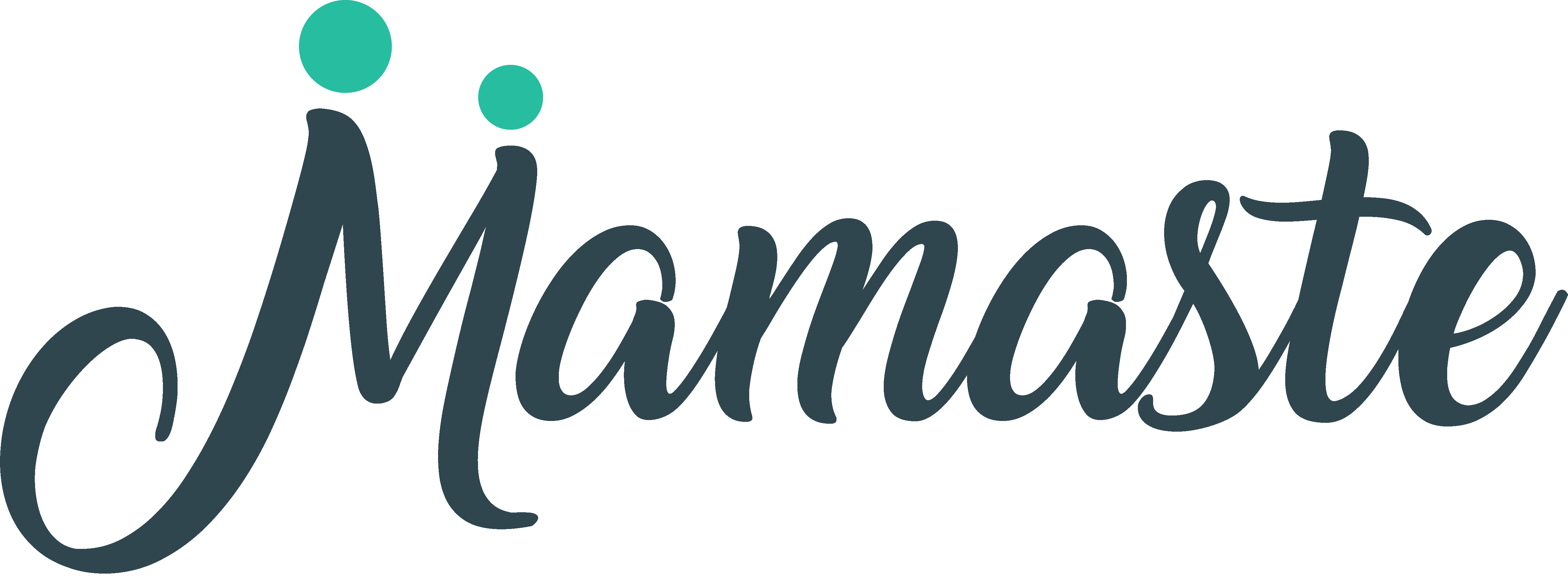 Mamaste – Mamaste real world